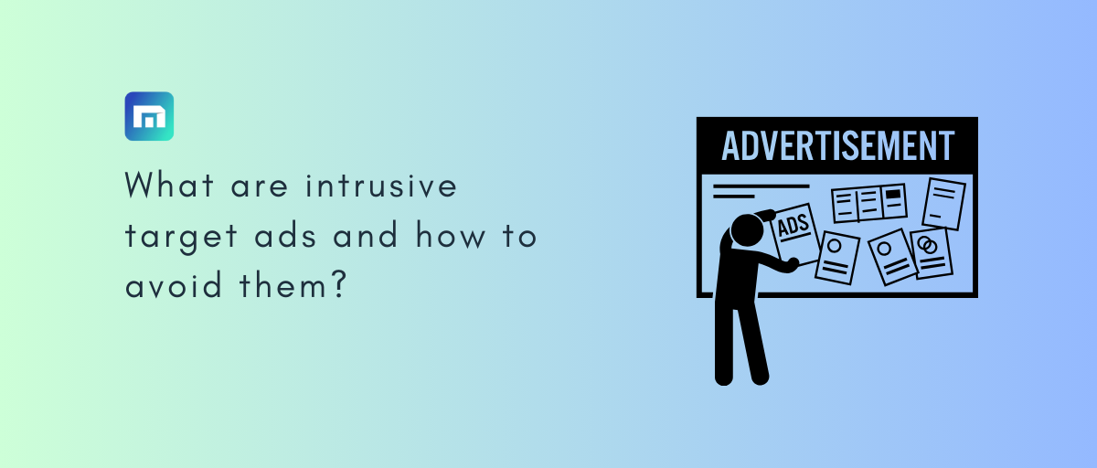 What are intrusive target ads and how to avoid them? - Maxthon ...